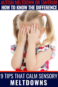 How to Know An Autism Meltdown Vs. A Tantrum: 9 Tips That Help Calm A ...