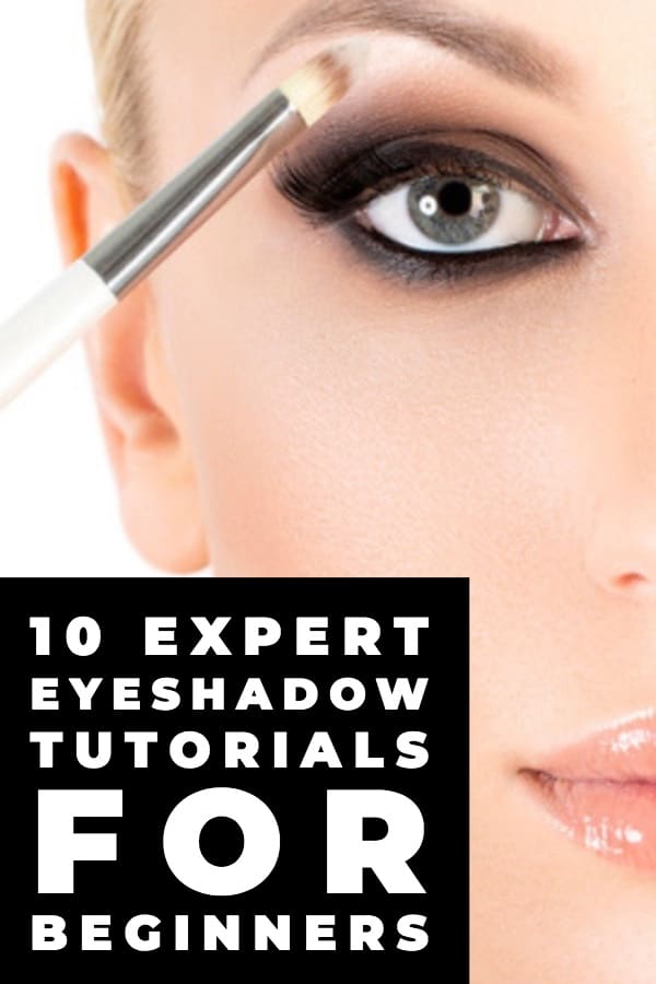 Expert Eyeshadow Tutorials! 10 Step By Step Videos That Show You How To ...
