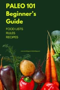 The Paleo Diet Beginners Guide + 7 Day Meal Plan