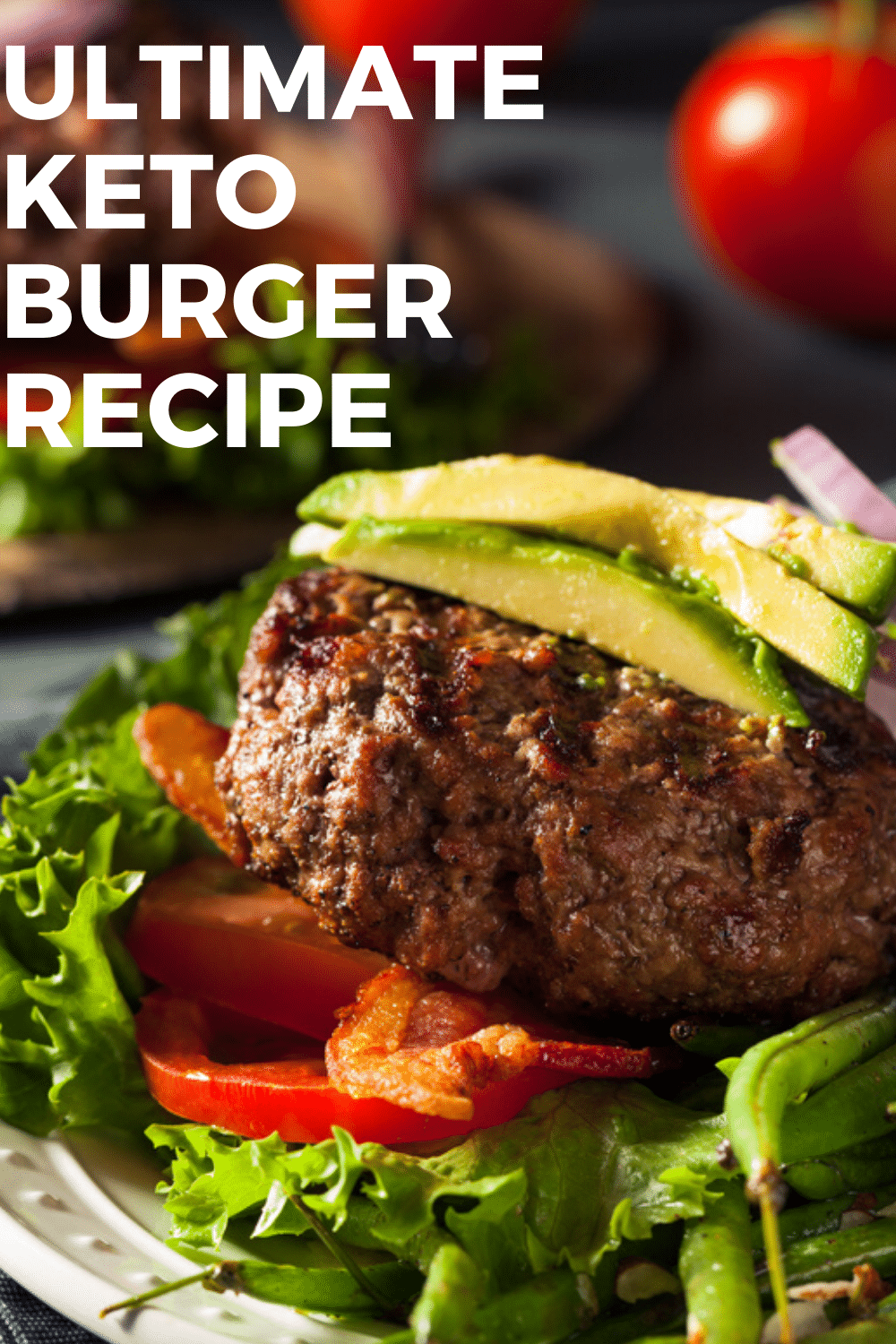 Epic Bunless Keto Burger Recipe | Word To Your Mother Blog