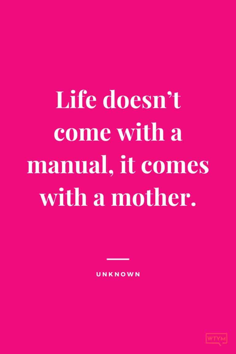 25 Inspiring Mom Quotes When You Literally Just Can't Anymore